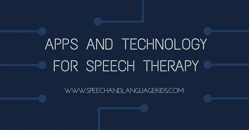 SLP Apps and Technology - Speech And Language Kids