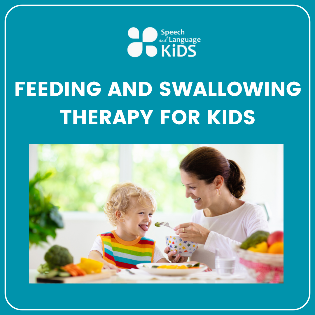 Feeding and Swallowing Therapy for Children