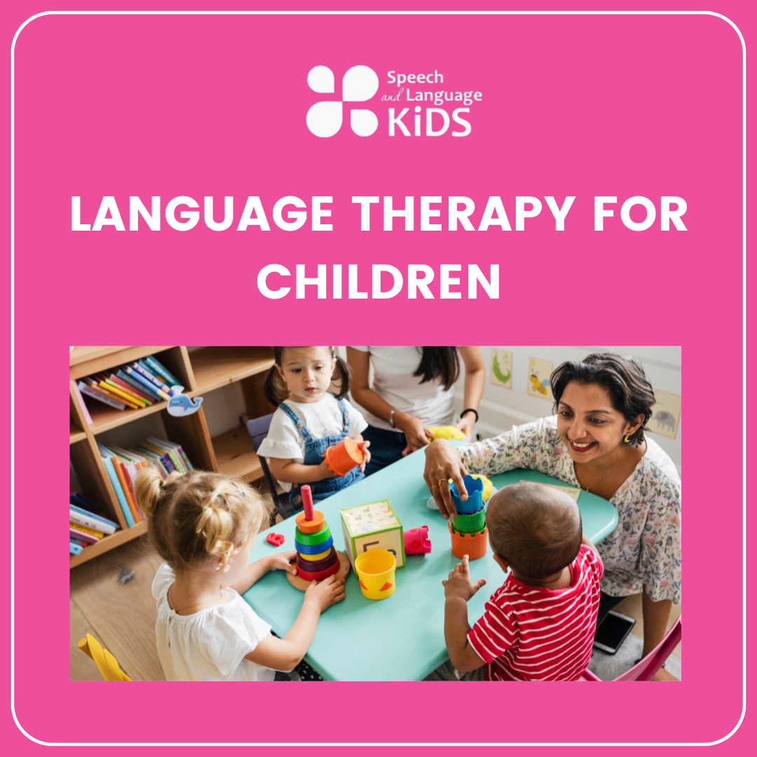 Language Therapy for Children Activities and Ideas